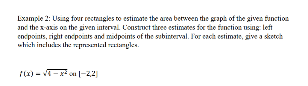 Solved a) Show work for using left-hand endpoints | Chegg.com