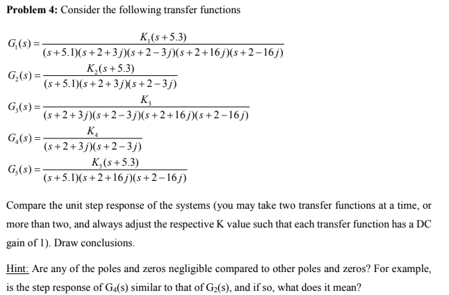 Solved Problem 4: Consider the following transfer functions | Chegg.com