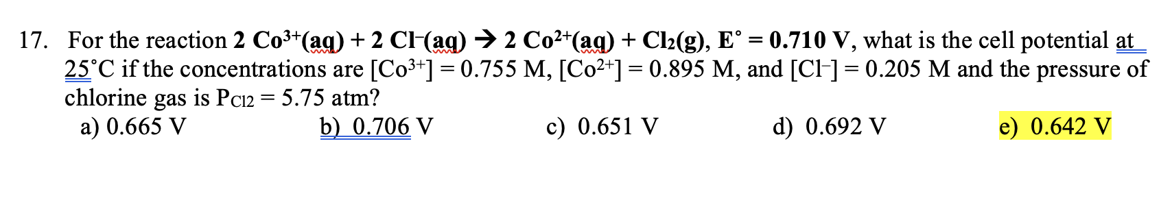 Solved For the reaction 2Co3+(aq)+2Cl−(aq)→2Co2+(aq)+Cl2( | Chegg.com