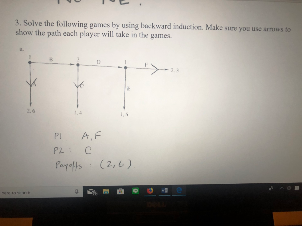 Solved 3. Solve the following games by using backward | Chegg.com