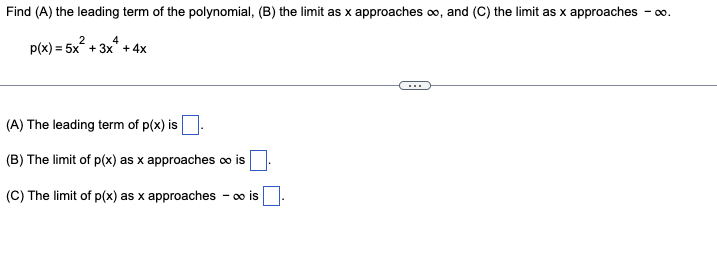 Solved Find (A) the leading term of the polynomial, (B) the | Chegg.com