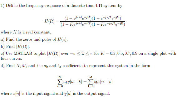 Solved 1) Define the frequency response of a discrete-time | Chegg.com