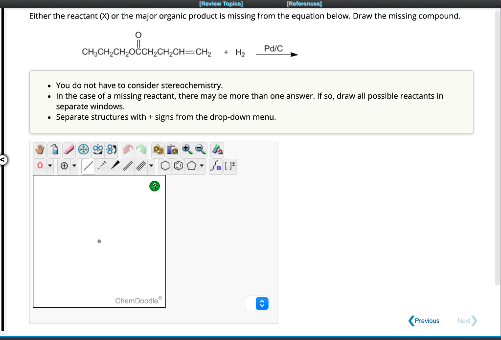 Solved ither the reactant (X) or the major organic product | Chegg.com