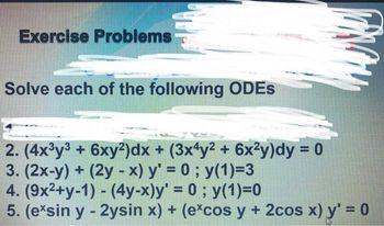 Solved Exercise Problems Solve each of the following ODES 2. | Chegg.com