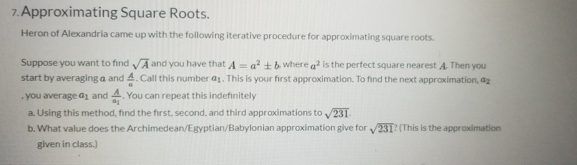 Solved 7. Approximating Square Roots. Heron of Alexandria | Chegg.com