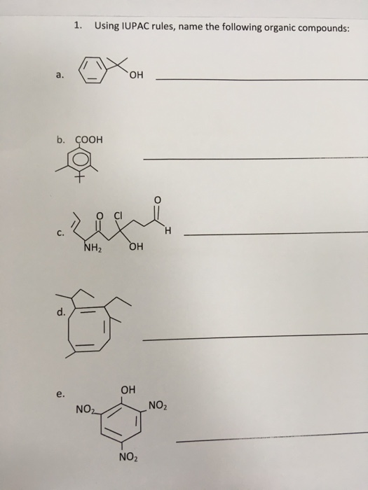 Solved 1. Using IUPAC rules, name the following organic | Chegg.com