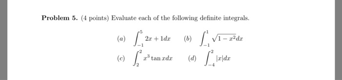 Solved Problem 1. (12 points) Evaluate each of the following | Chegg.com