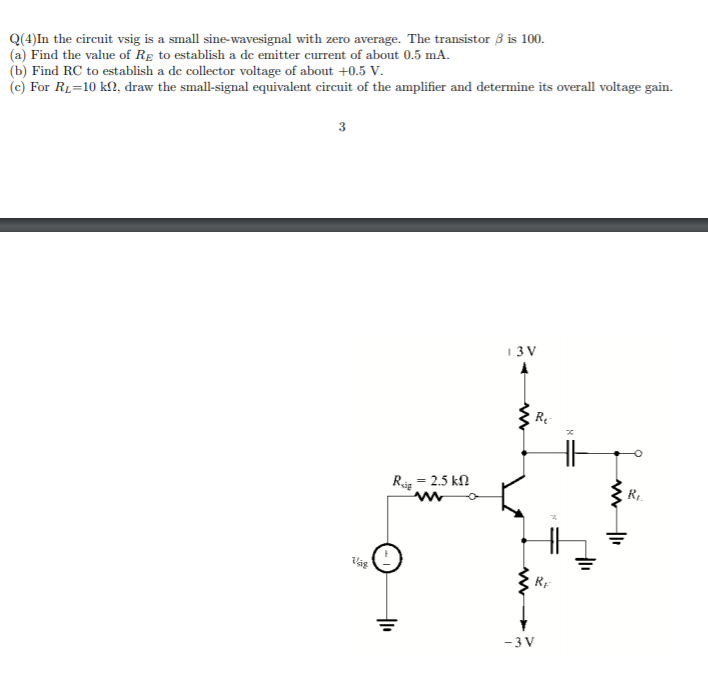 Solved Q(4)In the circuit vsig is a small sine-wavesignal | Chegg.com
