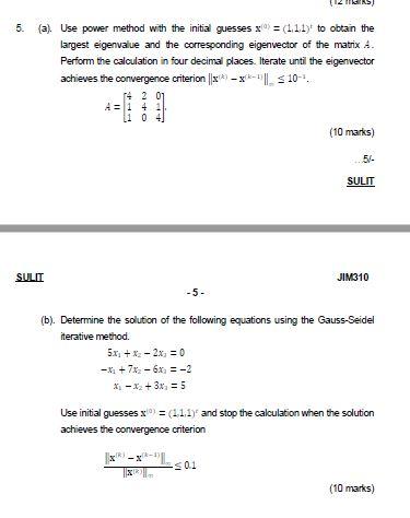 Solved s! 5. (a) Use power method with the initial guesses x | Chegg.com