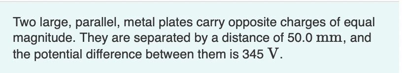 Solved Two large, parallel, metal plates carry opposite | Chegg.com