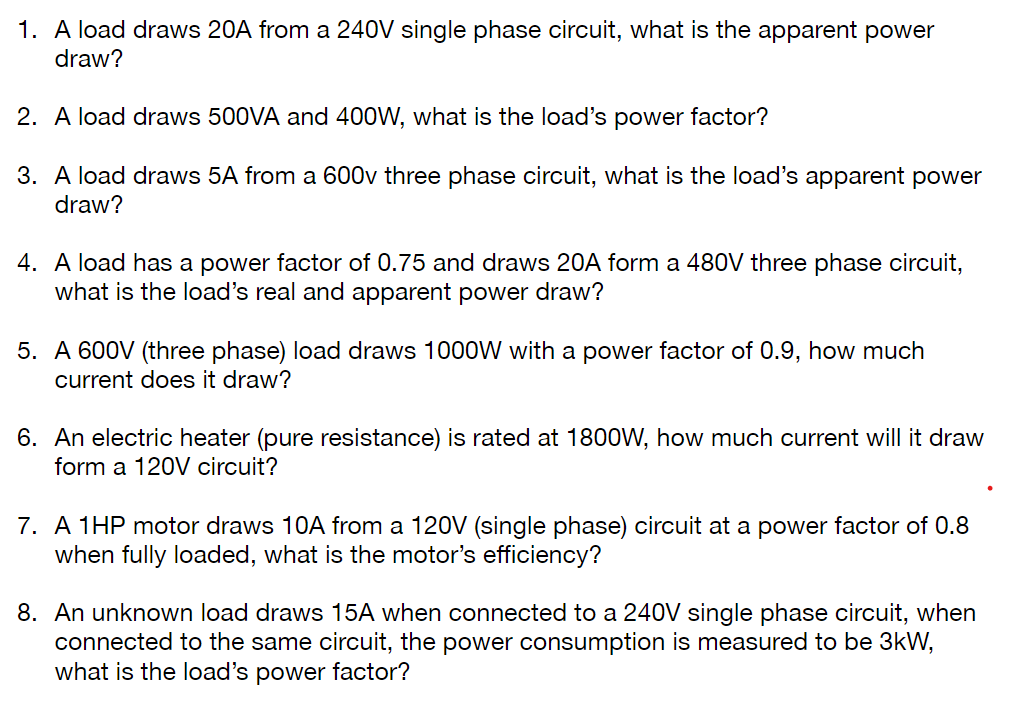 Solved 1. A load draws 20 A from a 240 V single phase | Chegg.com