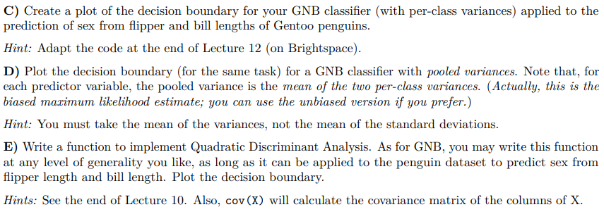 Solved A) Read in the penguins dataset, select just the | Chegg.com