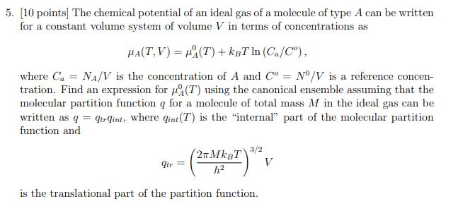 5. (10 points) The chemical potential of an ideal gas | Chegg.com