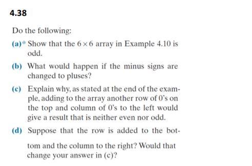 Solved 4.38 Do the following: (a)* Show that the 6 x 6 array | Chegg.com