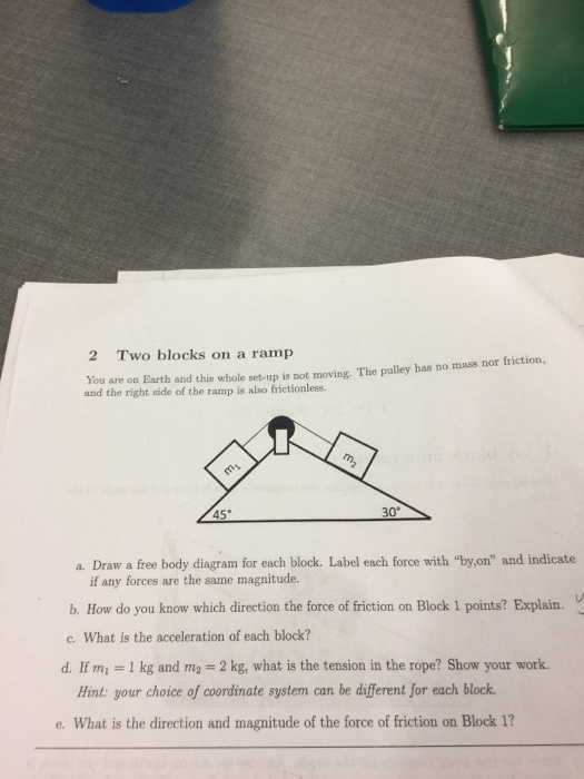 Solved 2 Two blocks on a ramp You are on Earth and this | Chegg.com