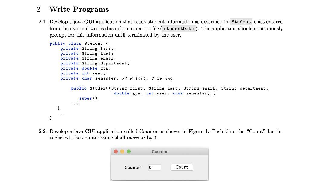 2 Write Programs 2.1. Develop a java GUI application | Chegg.com