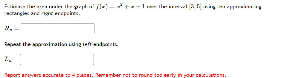 Solved Estimate the area under the graph of f(x)=x2+x+1 over | Chegg.com