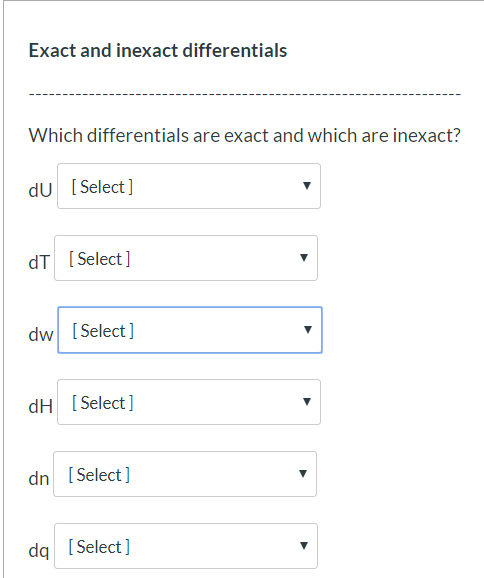 Solved Exact and inexact differentials Which differentials | Chegg.com
