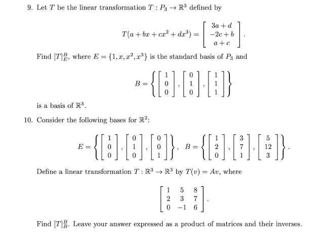 Solved 9. Let T be the linear transformation T:P3→R3 defined | Chegg.com