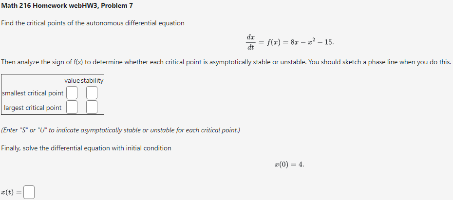 Solved Math 216 Homework webHW3, Problem 7 Find the critical | Chegg.com