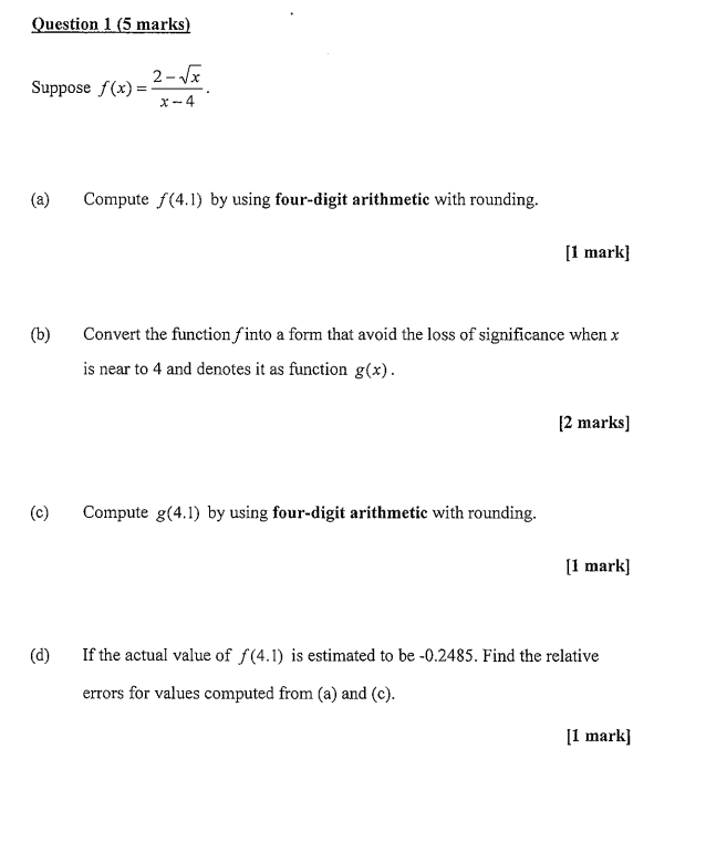 Solved Question 1 (5 marks) Suppose f(x)=x−42−x (a) Compute | Chegg.com