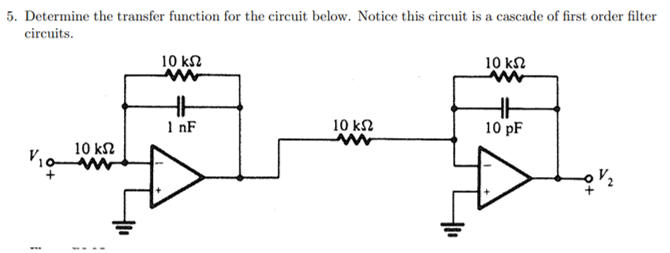 Solved 5. Determine the transfer function for the circuit | Chegg.com
