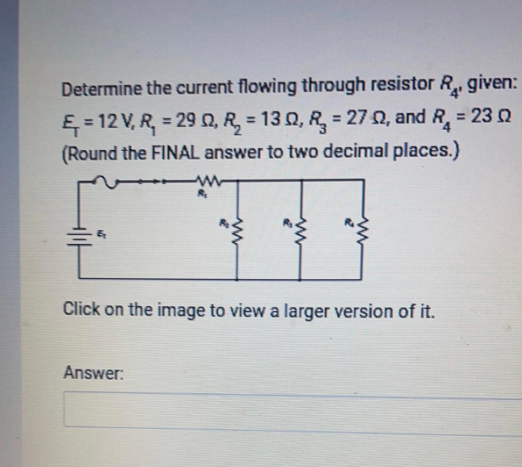 Solved Determine the current flowing through resistor R4 | Chegg.com