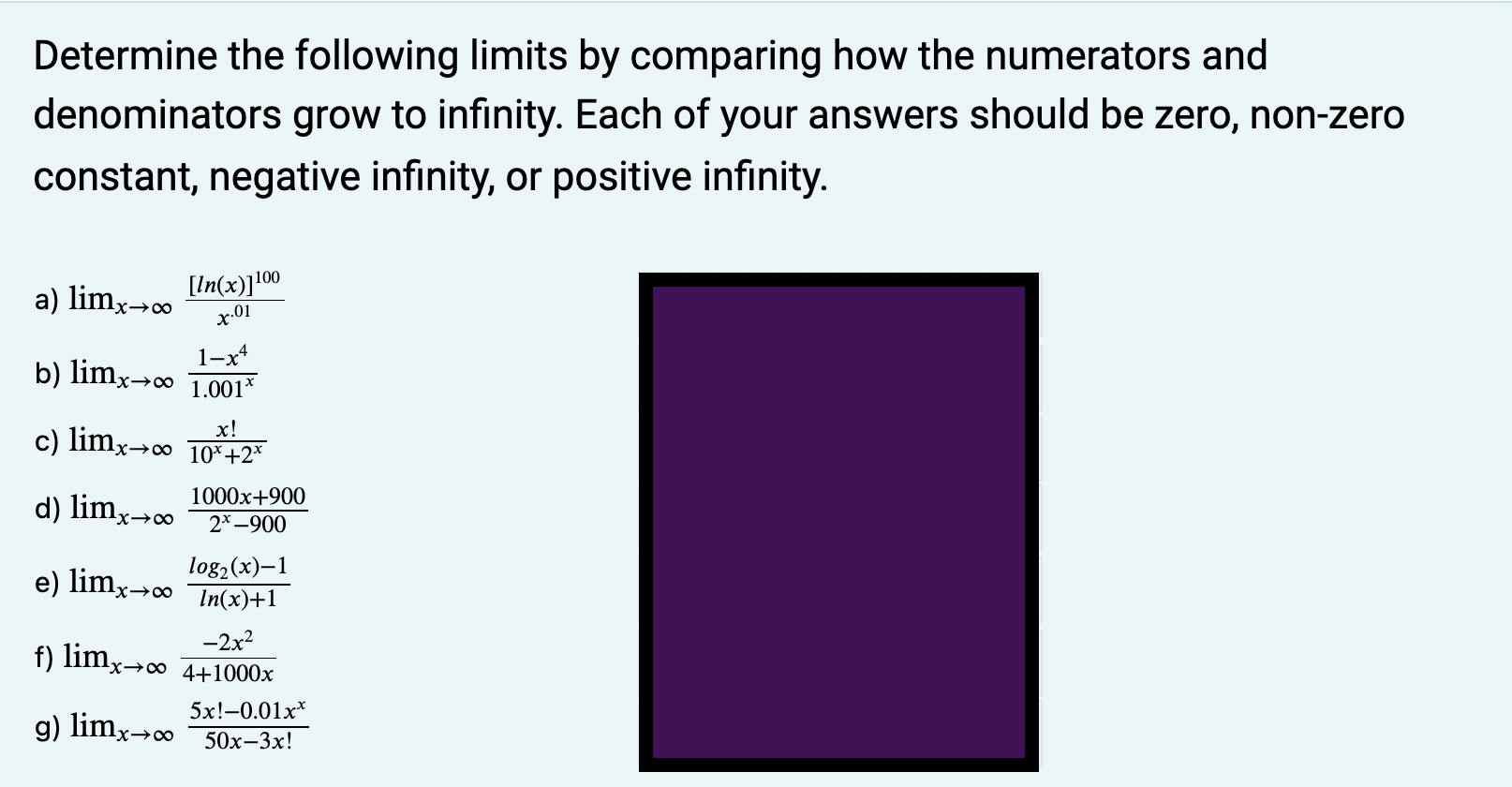 Solved Determine the following limits by comparing how the | Chegg.com