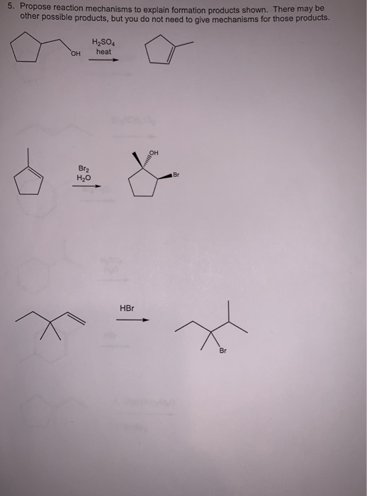 Solved 5. Propose reaction mechanisms to explain formation | Chegg.com