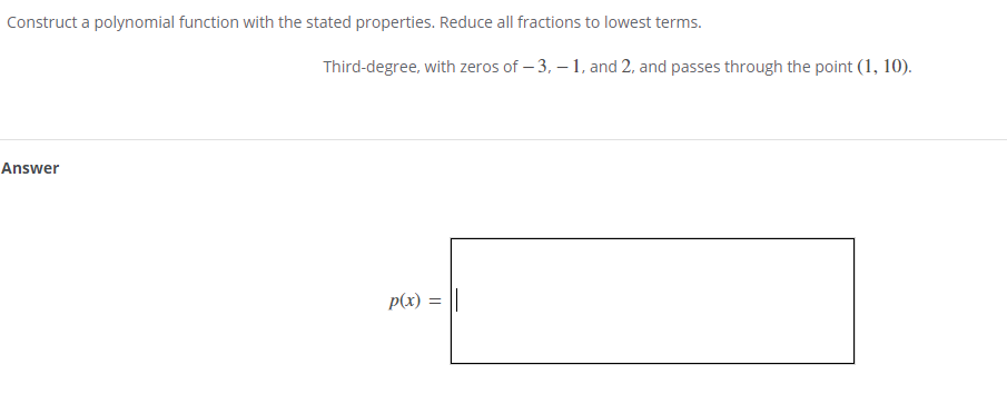 Solved Construct a polynomial function with the stated | Chegg.com
