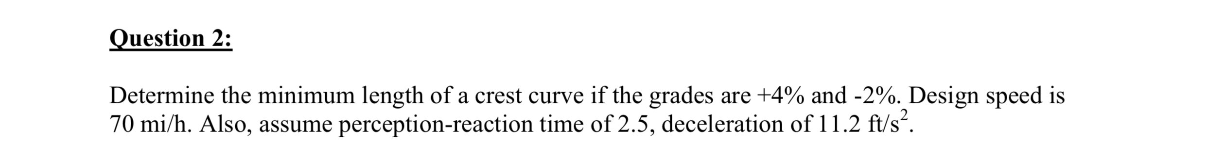 Solved Question 2: Determine the minimum length of a crest | Chegg.com