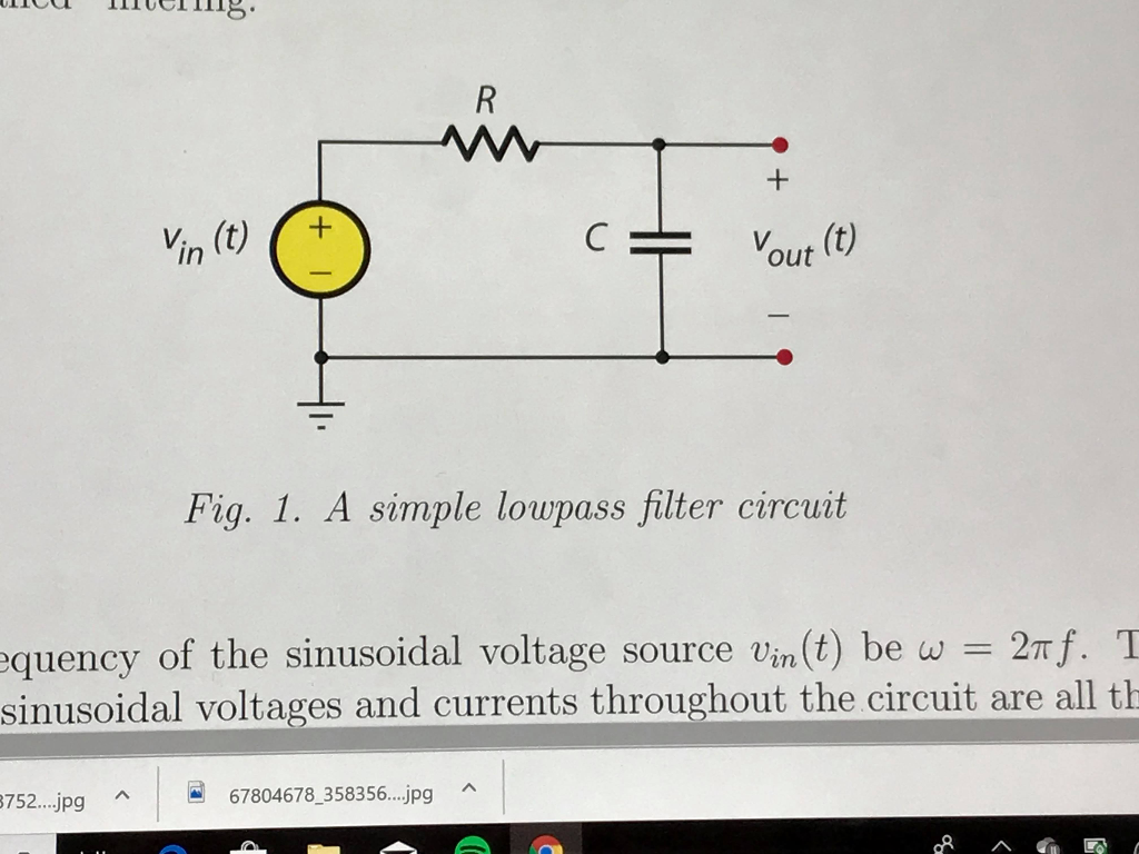 Solved Vin (t) (+) CE vou (1) Fig. 1. A simple lowpass | Chegg.com