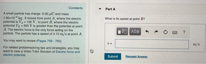 Solved Constants Part A A small particle has charge -5.00 C | Chegg.com