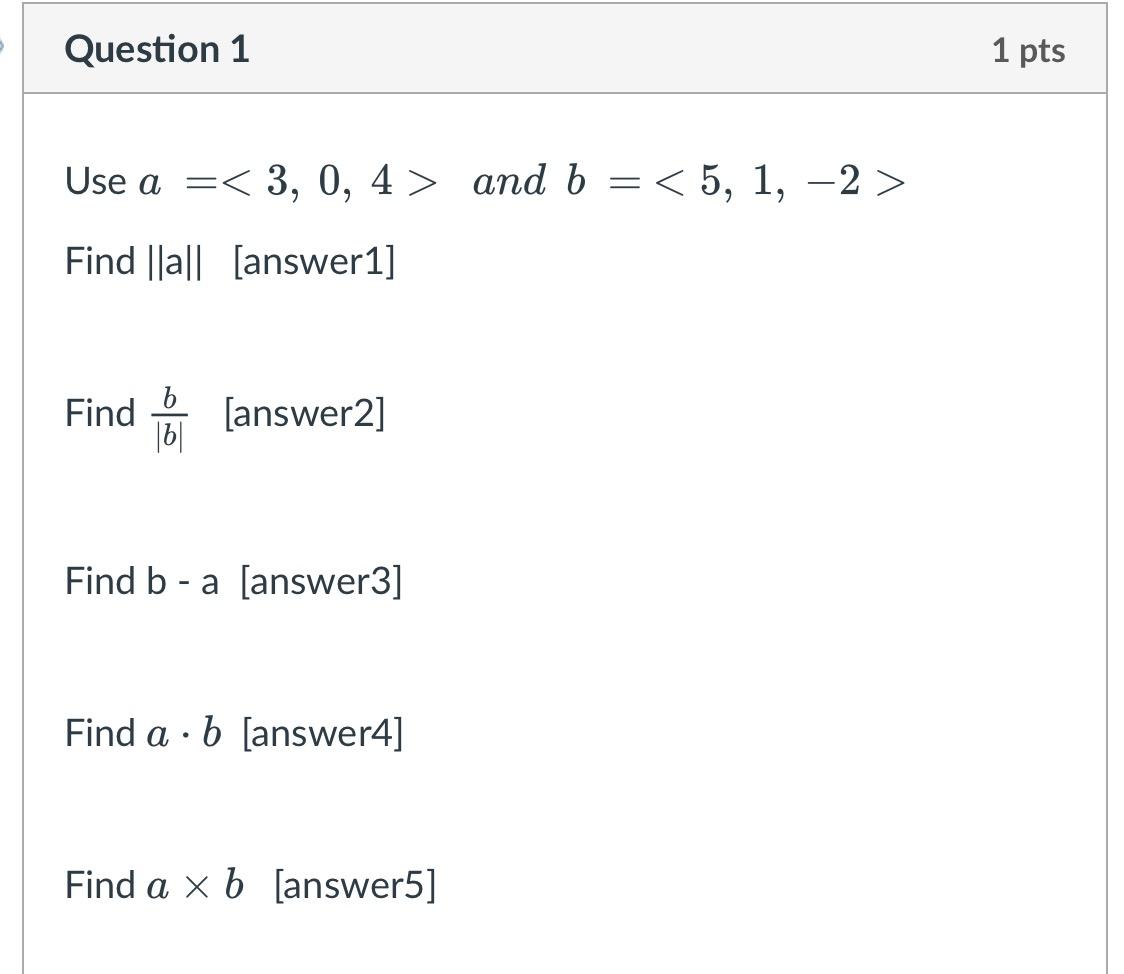 Solved Question 1 Use a and b = = Find | Chegg.com