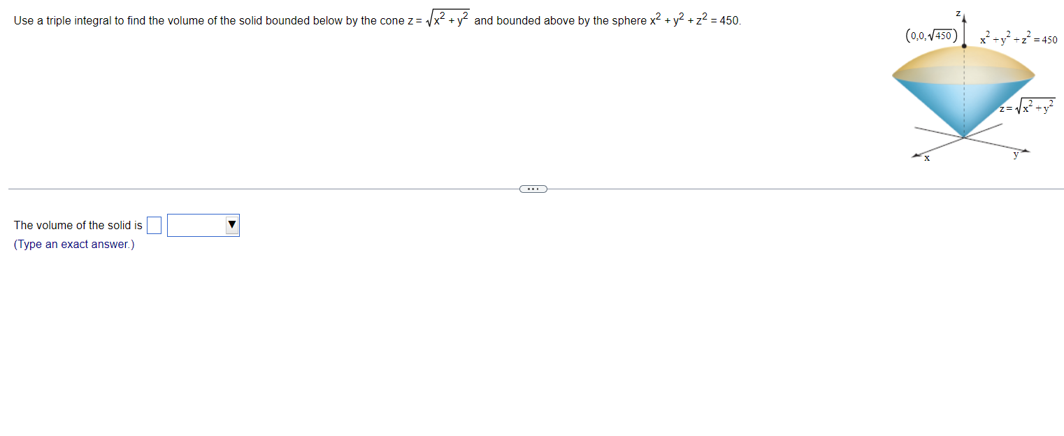 Solved Use a triple integral to find the volume of the solid | Chegg.com
