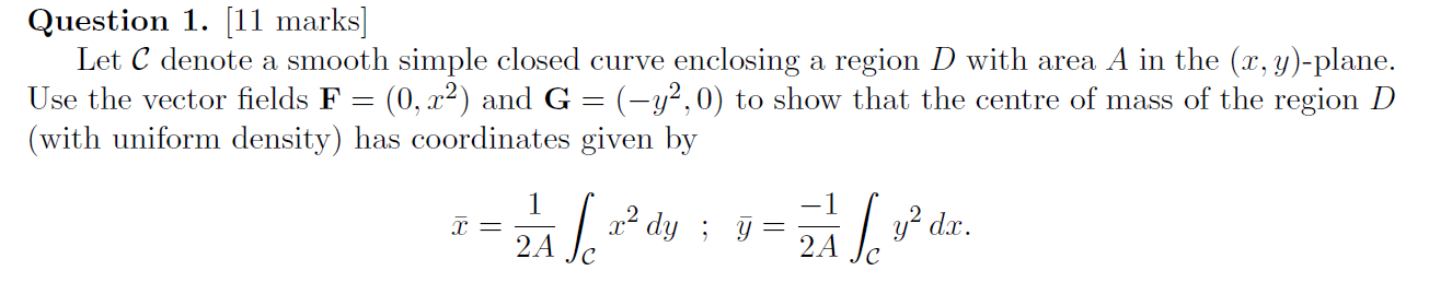 Solved Question 1. (11 marks] Let C denote a smooth simple | Chegg.com