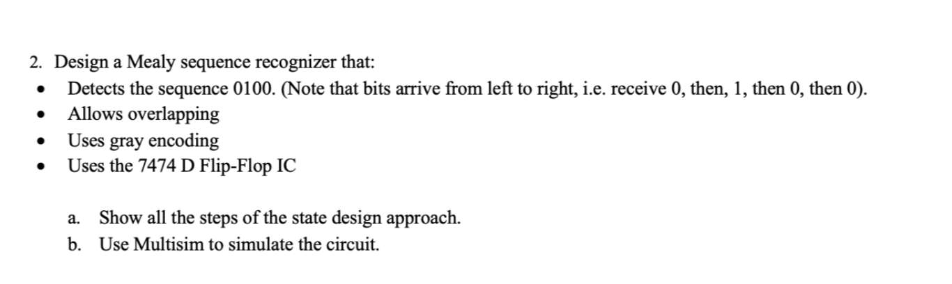 2. Design a Mealy sequence recognizer that: • Detects | Chegg.com