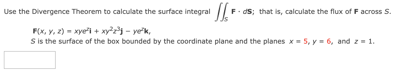 Solved Use the Divergence Theorem to calculate the surface | Chegg.com