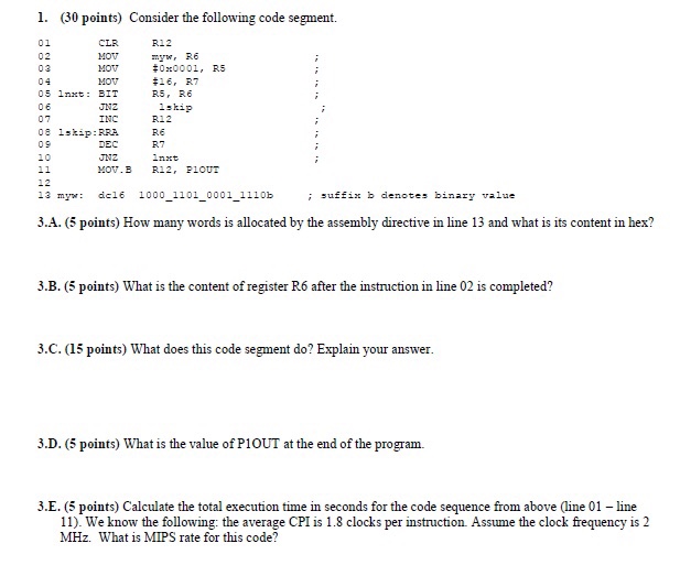 Solved 1. (30 points) Consider the following code segment. | Chegg.com