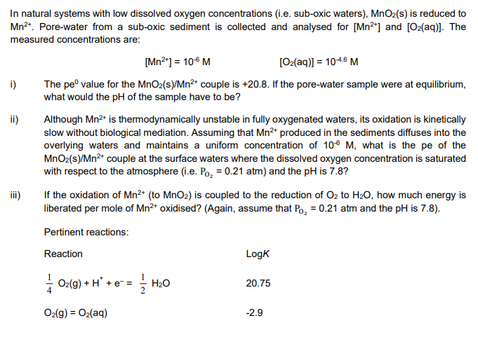 In natural systems with low dissolved oxygen | Chegg.com