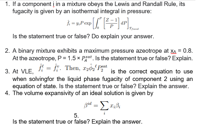 Solved 1. If a component i in a mixture obeys the Lewis and | Chegg.com