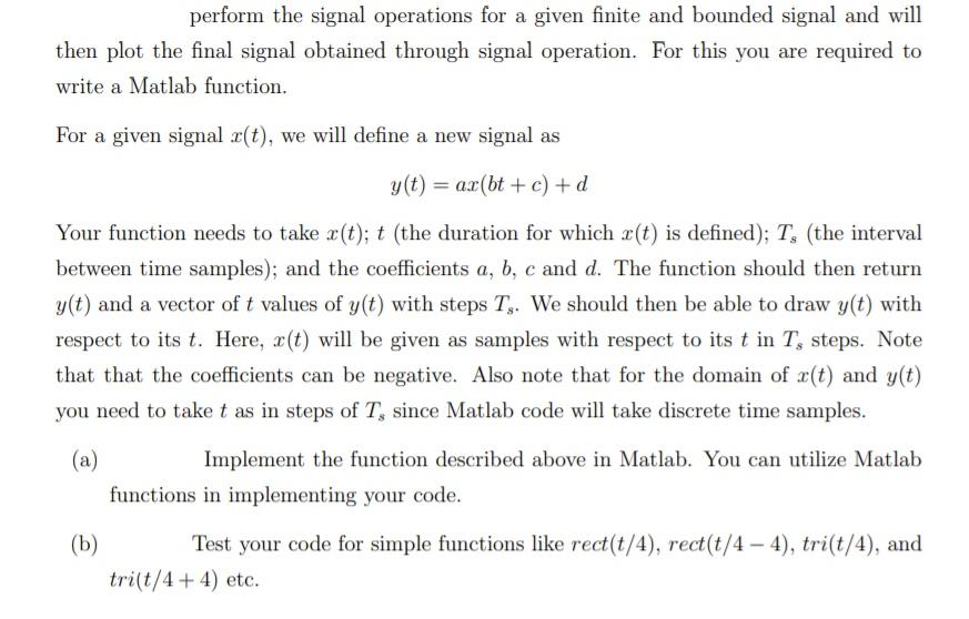 perform the signal operations for a given finite and | Chegg.com