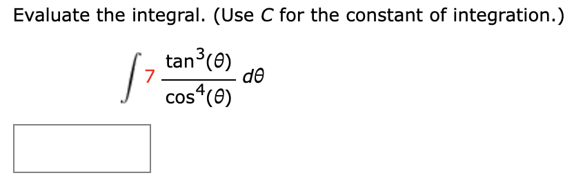 Solved Evaluate the integral. (Use C ﻿for the constant of | Chegg.com