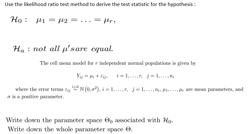 Solved Derive F Test Via Likelihood Ratio Method For Testing 