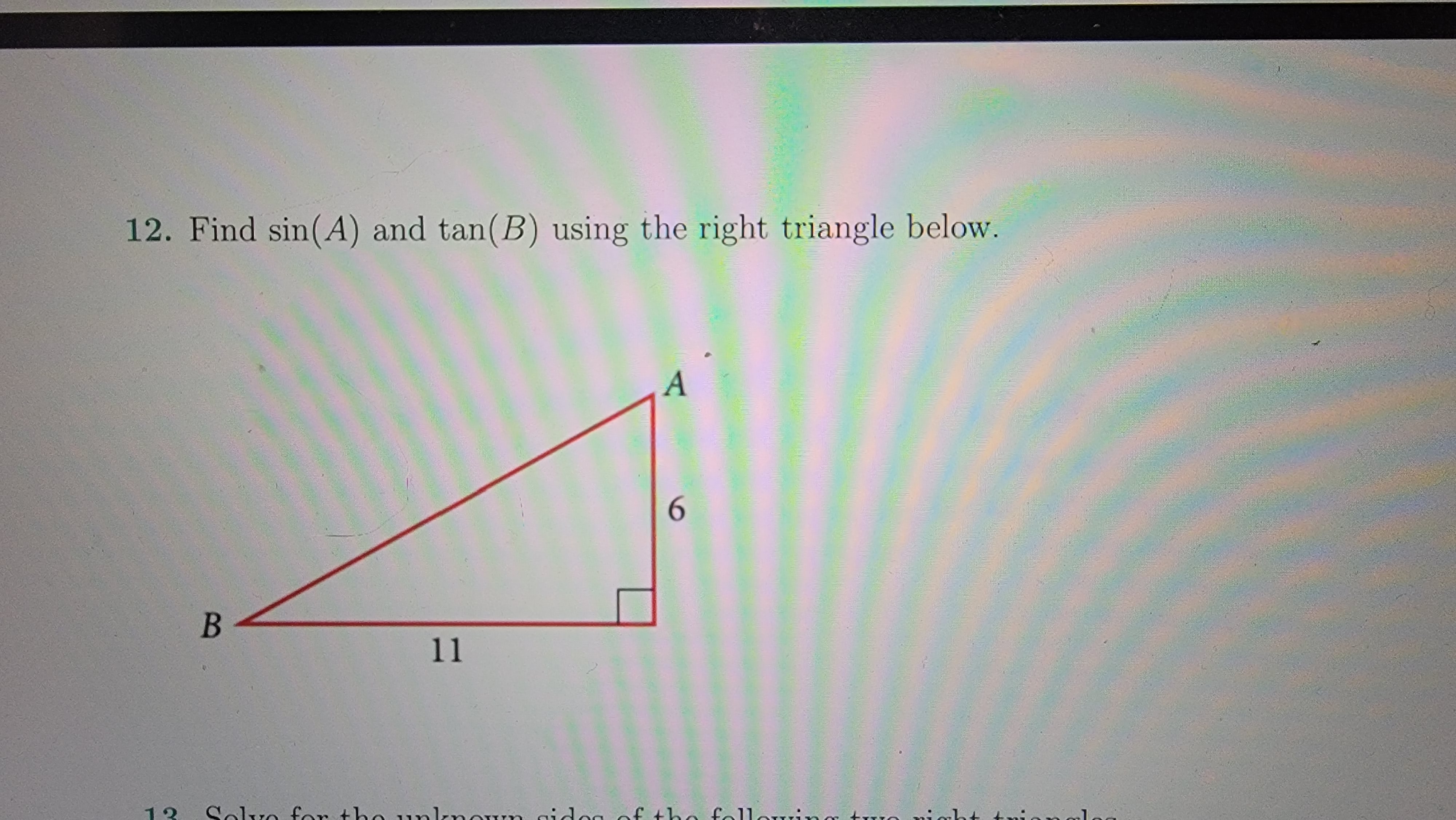 Solved 12. Find sin(A) and tan(B) using the right triangle | Chegg.com