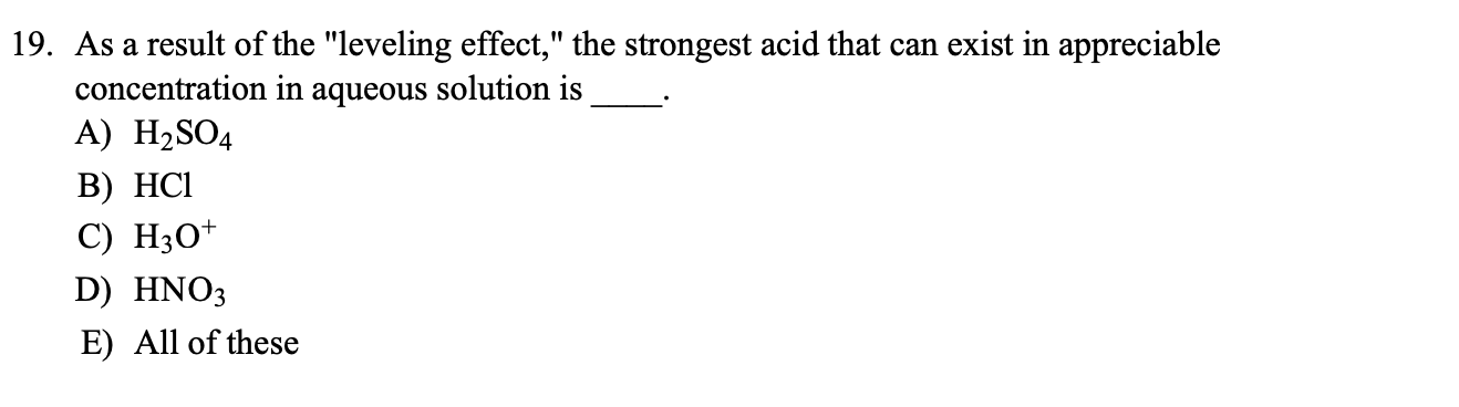 Solved 19. As a result of the "leveling effect," the | Chegg.com