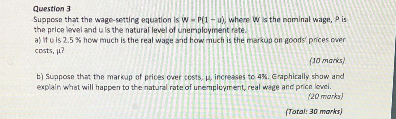 Solved Question 3 Suppose that the wage-setting equation is | Chegg.com