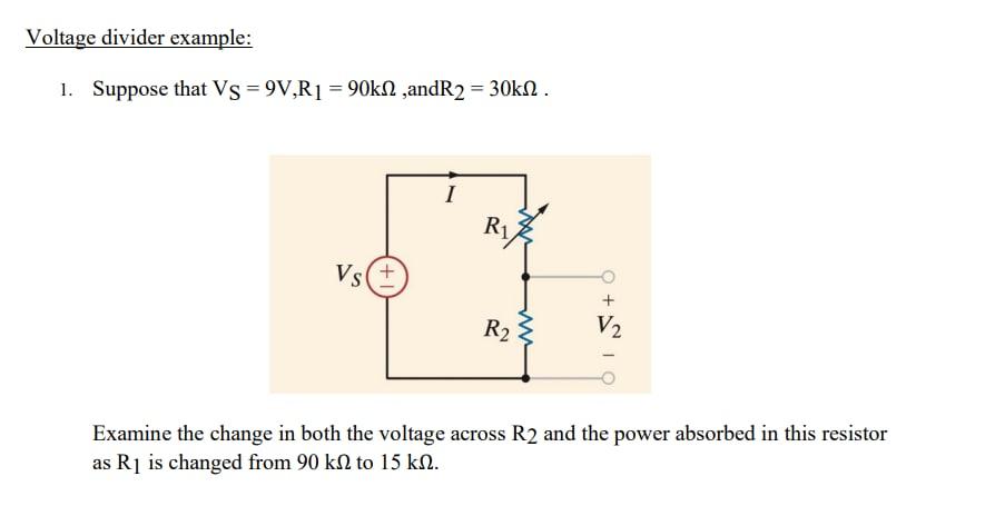 Solved Voltage divider example: 1. Suppose that VS=9 | Chegg.com