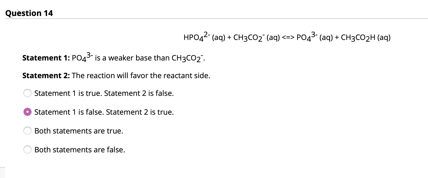 Solved Question 14 HPO42- (aq) + CH3CO2 (aq) PO43- (aq) | Chegg.com