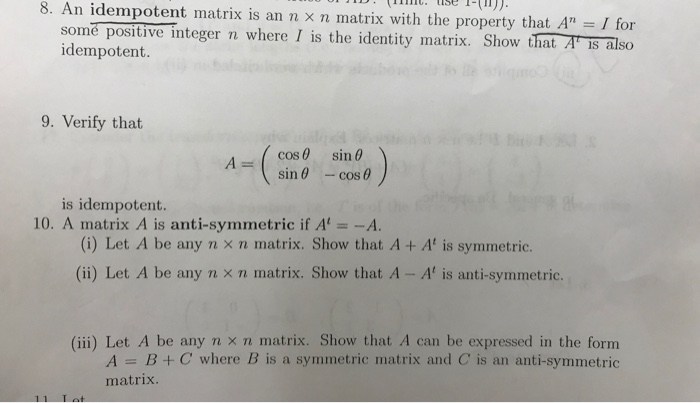 Solved 8. An idempotent matrix is an n x n matrix with the | Chegg.com